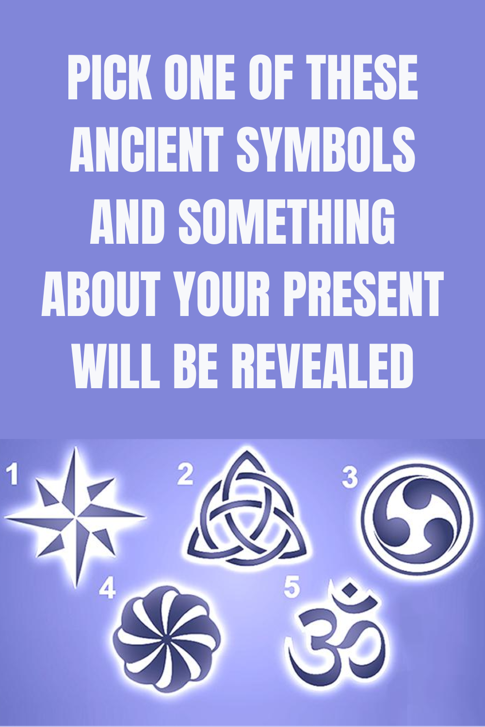 Pick One of These Ancient Symbols and Something About Your Present Will ...