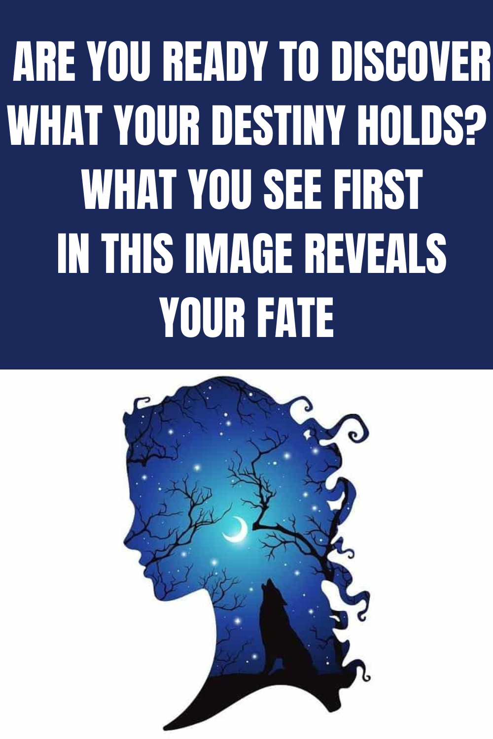 Are you ready to discover what your destiny holds? What you see first ...