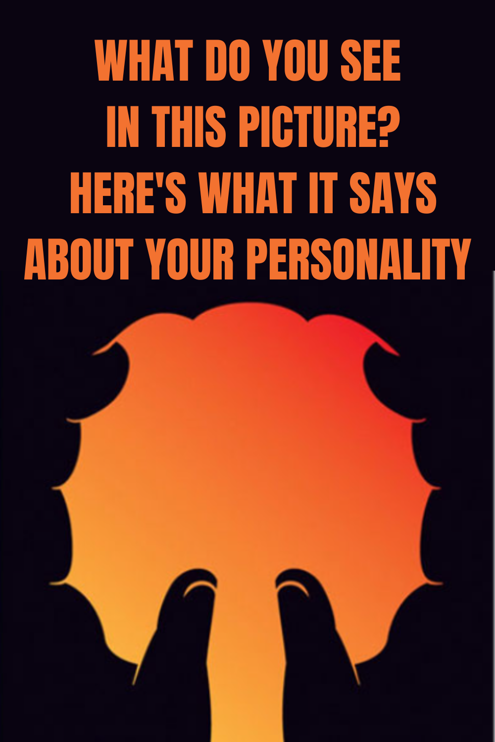 What do you see in this picture? Here's what it says about your ...